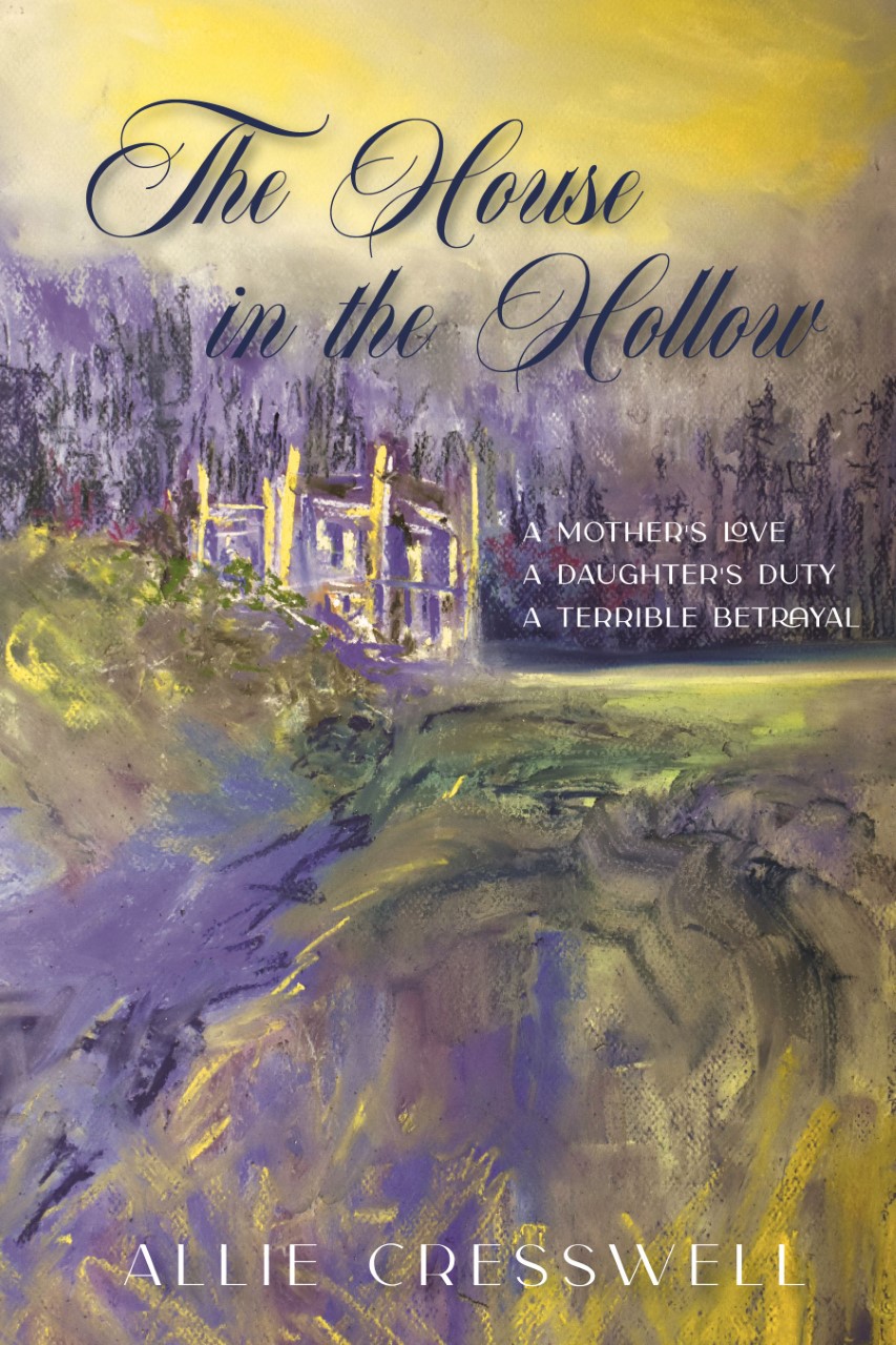 The House in the Hollow by Allie Cresswell @Alliescribbler #shoutout ...