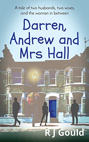 Darren, Andrew and Mrs Hall by RJ Gould – EmmabBooks.com