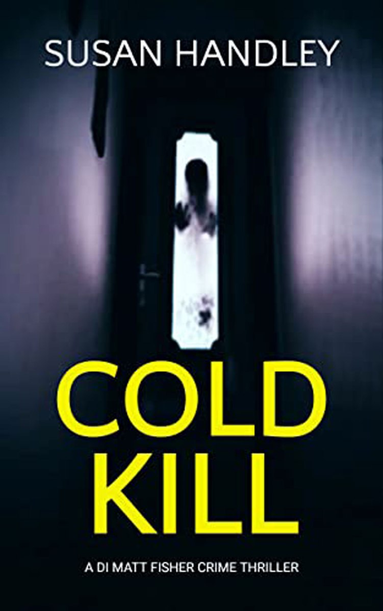 #newbook Cold Kill by Susan Handley @shandleyauthor – EmmabBooks.com